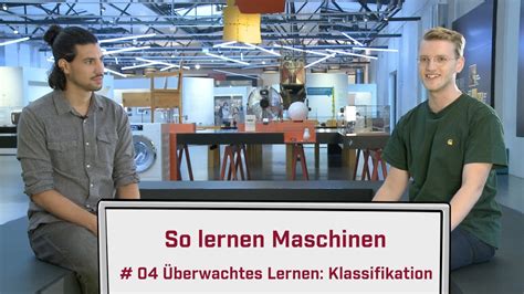 So Lernen Maschinen 4 Überwachtes Lernen Klassifikation Youtube