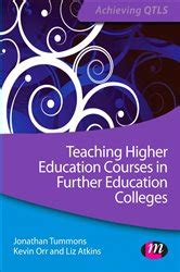 Teaching Higher Education Courses In Further Education Colleges