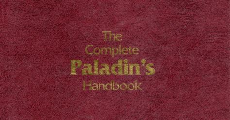 phbr12 the complete paladin s handbook rpg item rpggeek