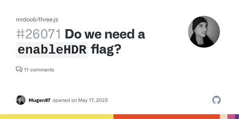 Do We Need A `enablehdr` Flag · Issue 26071 · Mrdoobthreejs · Github