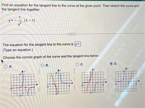 Solved Find An Equation For The Tangent Line To The Curve At Chegg