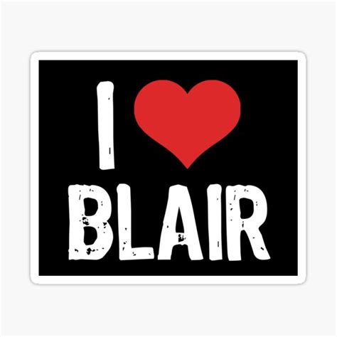 I Love Blair Sticker For Sale By Samcloverhearts Redbubble
