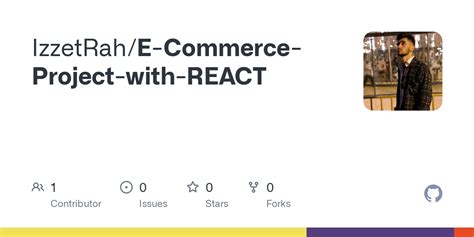 GitHub IzzetRah E Commerce Project With REACT