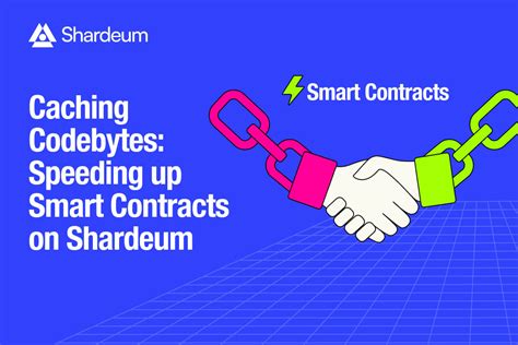 Caching Codebytes Speeding Up Smart Contracts On Shardeum