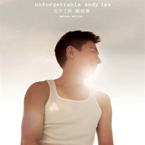 刘德华 Unforgettable（2010flac分轨739m）乐海拾贝
