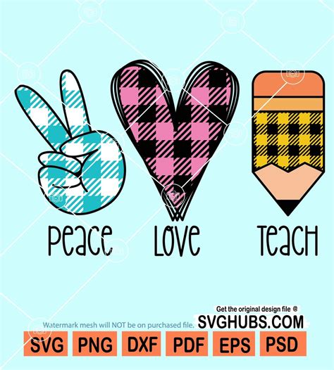 Peace Love Teach Svg Peace Love Svg Teacher Shirt Svg Funny Teacher Svg