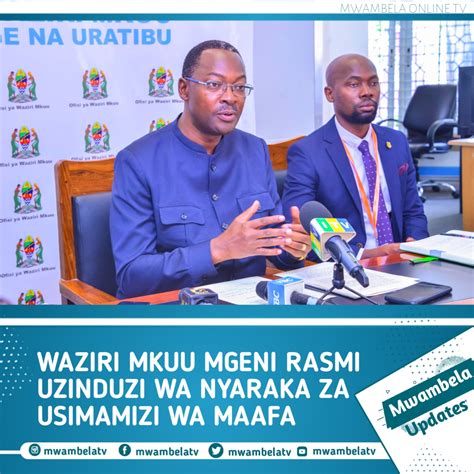 Mwambela Blog WAZIRI MKUU MGENI RASMI UZINDUZI WA NYARAKA ZA MAAFA