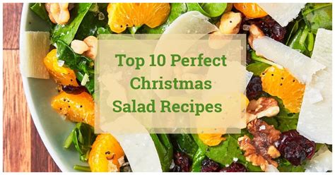 Top 10 Perfect Christmas Salad Recipes Easy And Healthy Recipes