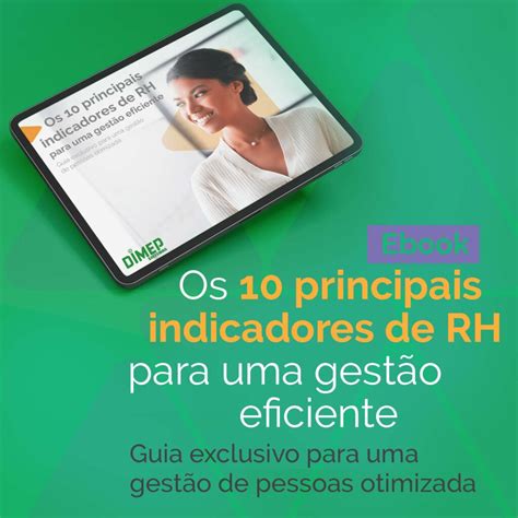 Conheça os principais indicadores de RH DIMEP