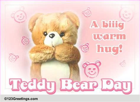 A Bear Hug And Love Free Teddy Bear Day Ecards Greeting Cards 123