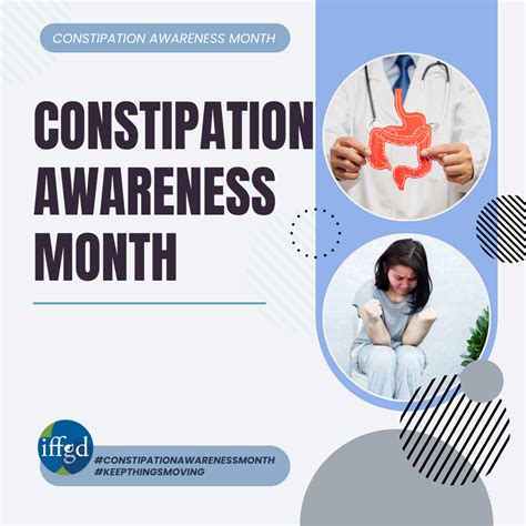 2025 Constipation Awareness Month Keep Things Moving Iffgd