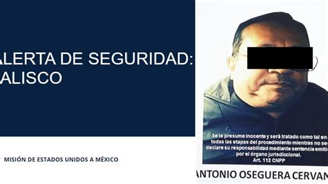 Eeuu Emitió “alerta De Seguridad” En Jalisco Tras La Captura De “tony
