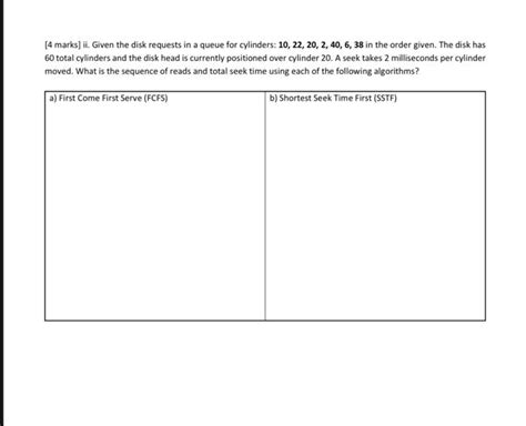 Solved 4 Marks Ii Given The Disk Requests In A Queue For