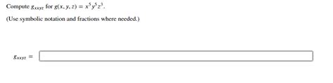 Solved Compute Gxxyz For G X Y Z X Y Z Use Symbolic Chegg Com