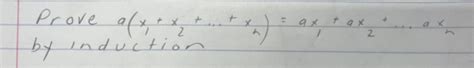 Solved Prove This By Induction Assume Axy Axay Is