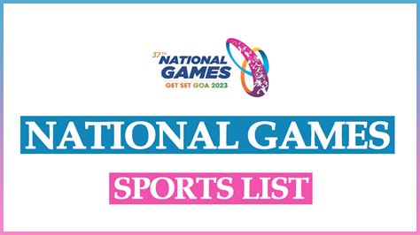 National Games Goa 2023 Games List Schedule Venue Result