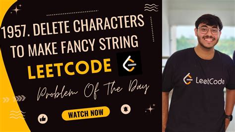 1957 Leetcode Daily Challenge Strings Easy Detailed Solution And Analysis Youtube