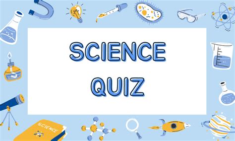 Science Quiz Questions And Answers 2025