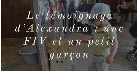 Témoignage De Linda 4 Ans De Parcours Et Un Bébé Après La 1ère Fiv