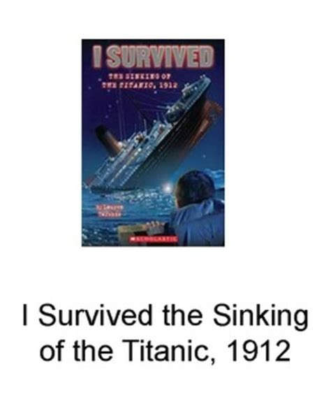 I Survived The Sinking Of The Titanic 1912 Comprehension Questions