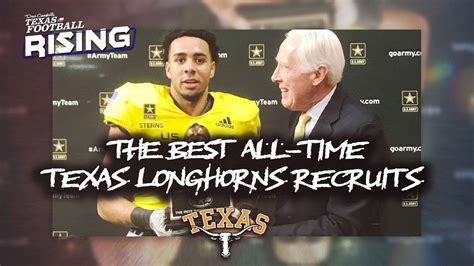 The Best All Time Texas Longhorns Recruits