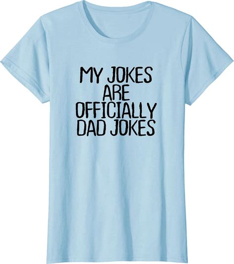 Womens My Jokes Are Officially Dad Jokes Funny Sarcastic Minimal T Shirt