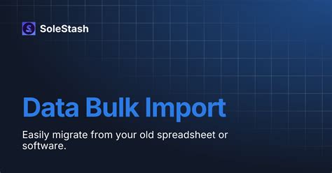Data Bulk Import Solestash