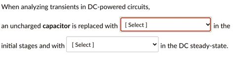 solved first option a short circuit or an open circuit second