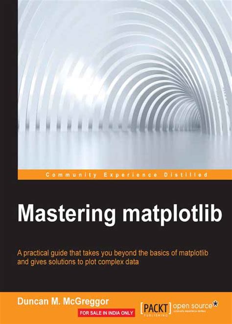 Buy Mastering Matplotlib Online ₹799 From Shopclues