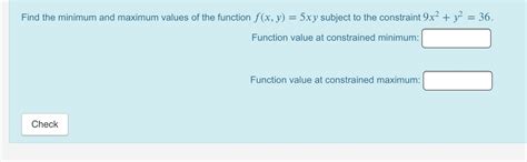 Solved Find The Minimum And Maximum Values Of The Function