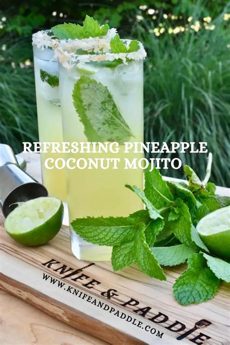 Refreshing Pineapple Coconut Mojito •