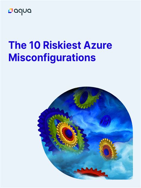 The 10 Riskiest Azure Misconfigurations Pdf Cloud Computing