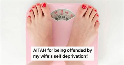 Wife Is Struggling To Come To Terms With Her Weight Gain But Even