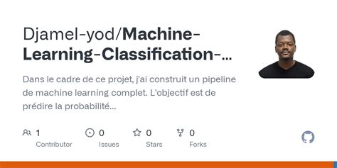 Github Djamel Yodmachine Learning Classification Python Dans Le Cadre De Ce Projet Jai