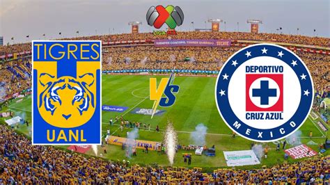 Tigres Vs Cruz Azul ¿dónde Mirar La Semifinal De Vuelta Del Apertura