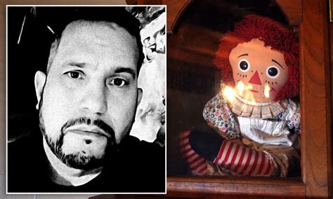 Annabelle Doll Handler Dan Riveras Cause Of Death Revealed