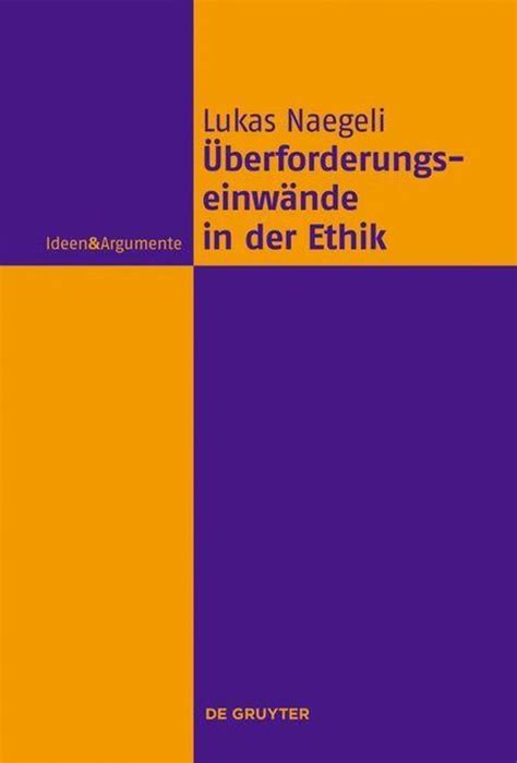 Naegeli L Überforderungseinwände In Der Ethik Lukas Naegeli Buch Jpc De