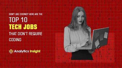 Dont Like Coding Here Are The Top 10 Tech Jobs That Dont Require Coding