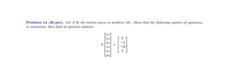 Solved Problem 14 20 Pts Let A Be The Matrix Given In