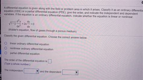 Solved A Differential Equation Is Given Along With The Field