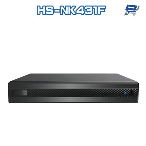 昌運監視器 昇銳 Hs Nk431f H265 4k 4路 雙向語音 Nvr 網路型錄影主機 蝦皮購物