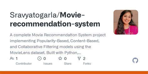 Github Sravyatogarlamovie Recommendation System A Complete Movie Recommendation System