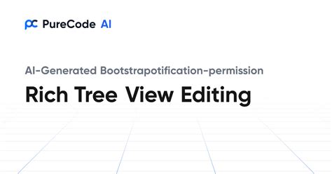 build great bootstrapotification permission rich tree view editing
