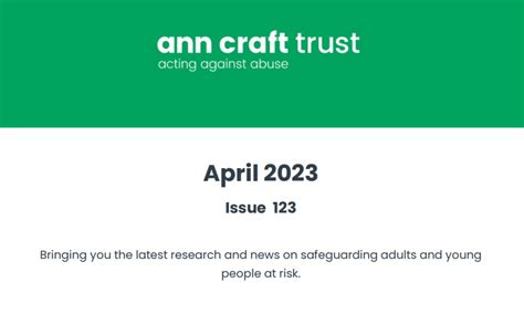 The Ann Craft Trust Safeguarding Bulletin Issue 123 April 2023 Ann