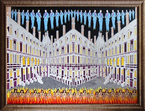 Roškofrenija Pedro Friedeberg I Have Invented Several Styles Of Architecture As Well As One