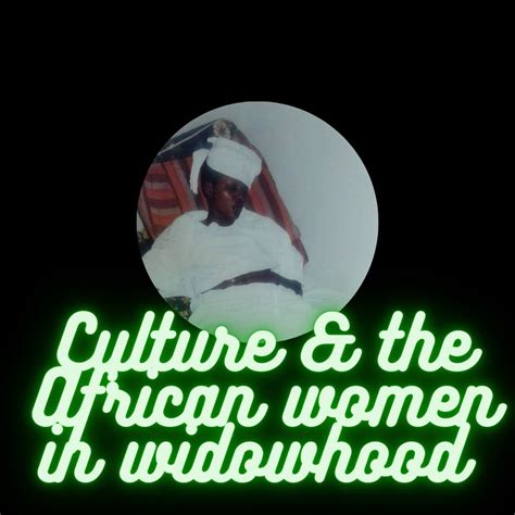 How Culture Affects Widows In Widowhood Almanah Hope Foundation