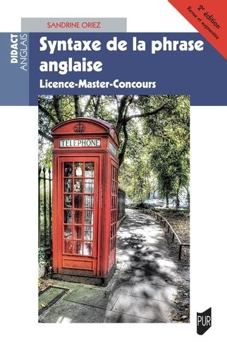 Syntaxe De La Phrase Anglaise 2e édition De Sandrine Oriez Livre