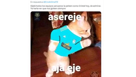 Sporting Cristal Los Memes Que Dejó El Triunfazo Celeste Por Copa