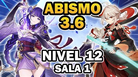 🔥¡ Genshin Impact 36 Abismo Nivel 12 Sala 1 Full Estrellas ★ Guia