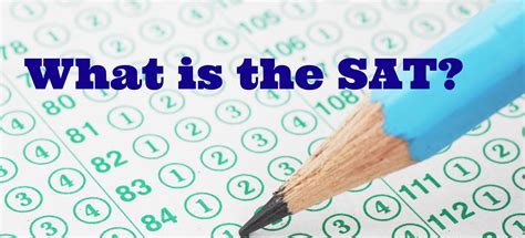 What Is The SAT And Why Should I Care Student Tutor Education Blog